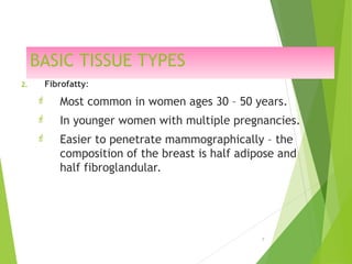 MAMMOGRAPHY IN MEDICAL IMAGING STUDY .ppt