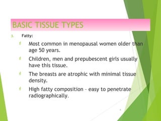MAMMOGRAPHY IN MEDICAL IMAGING STUDY .ppt