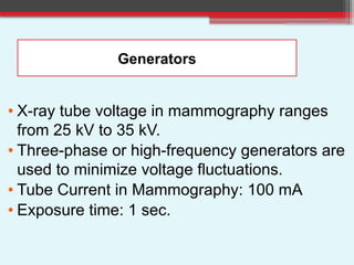 Mammography: Physics, Technique and Application | PPTX