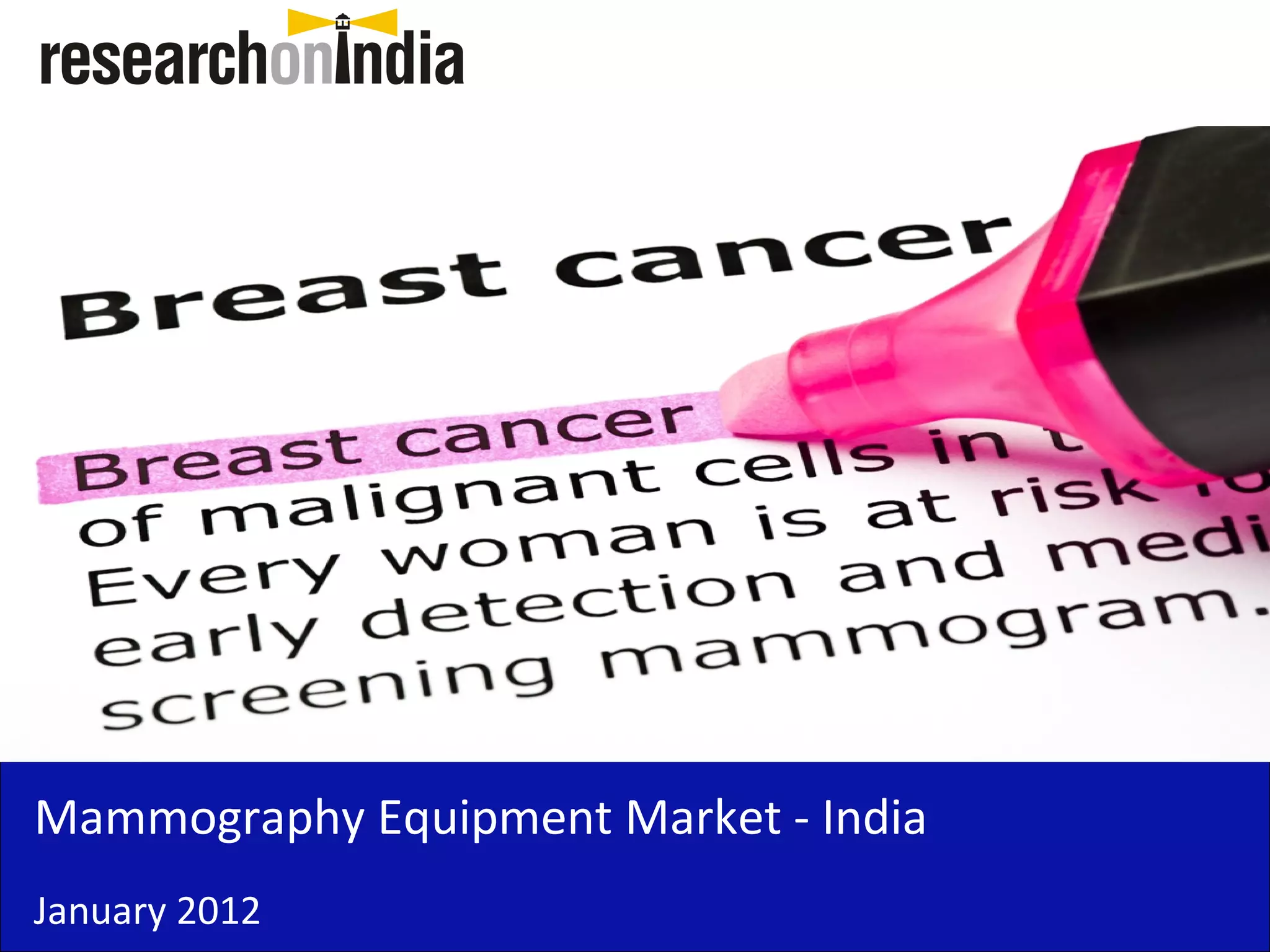 Market Research Report : Mammography Equipment Market in India 2012 | PDF