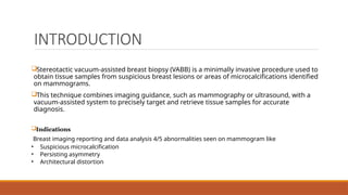 Mammography Guided Vacuum Assisted Breast Biopsy.pptx