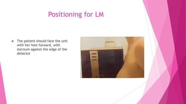 Mammography positioning technique for Lateral Views (LM/ML) | PPTX ...