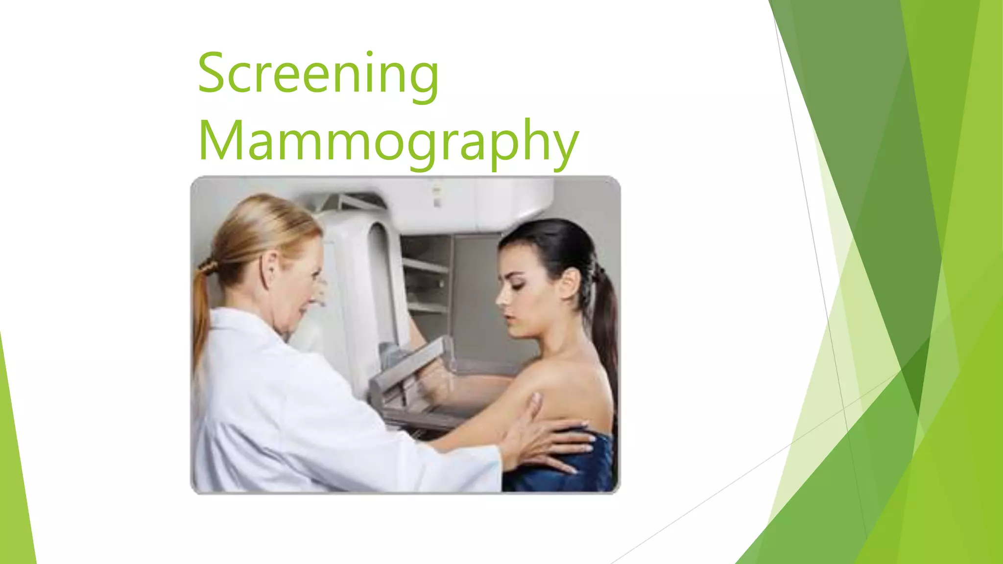 Mammography Screening | PPTX