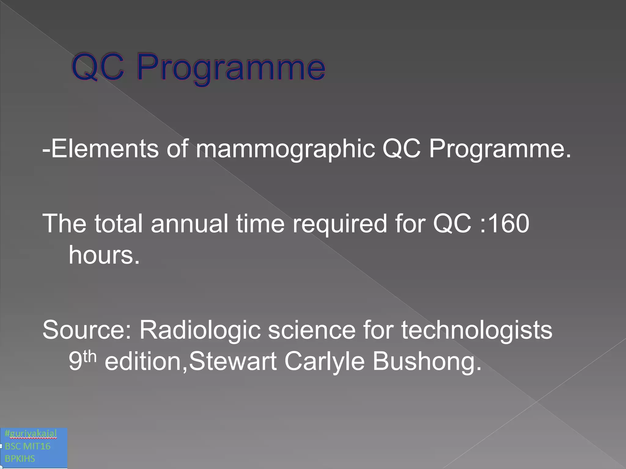 Mammography : quality control (quality assurance) | PPTX