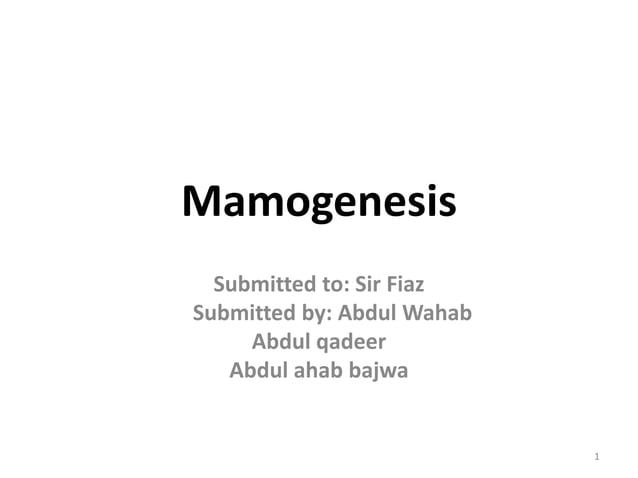 Mamogenesis sir fiaz | PPTX | Pregnancy | Reproductive Health