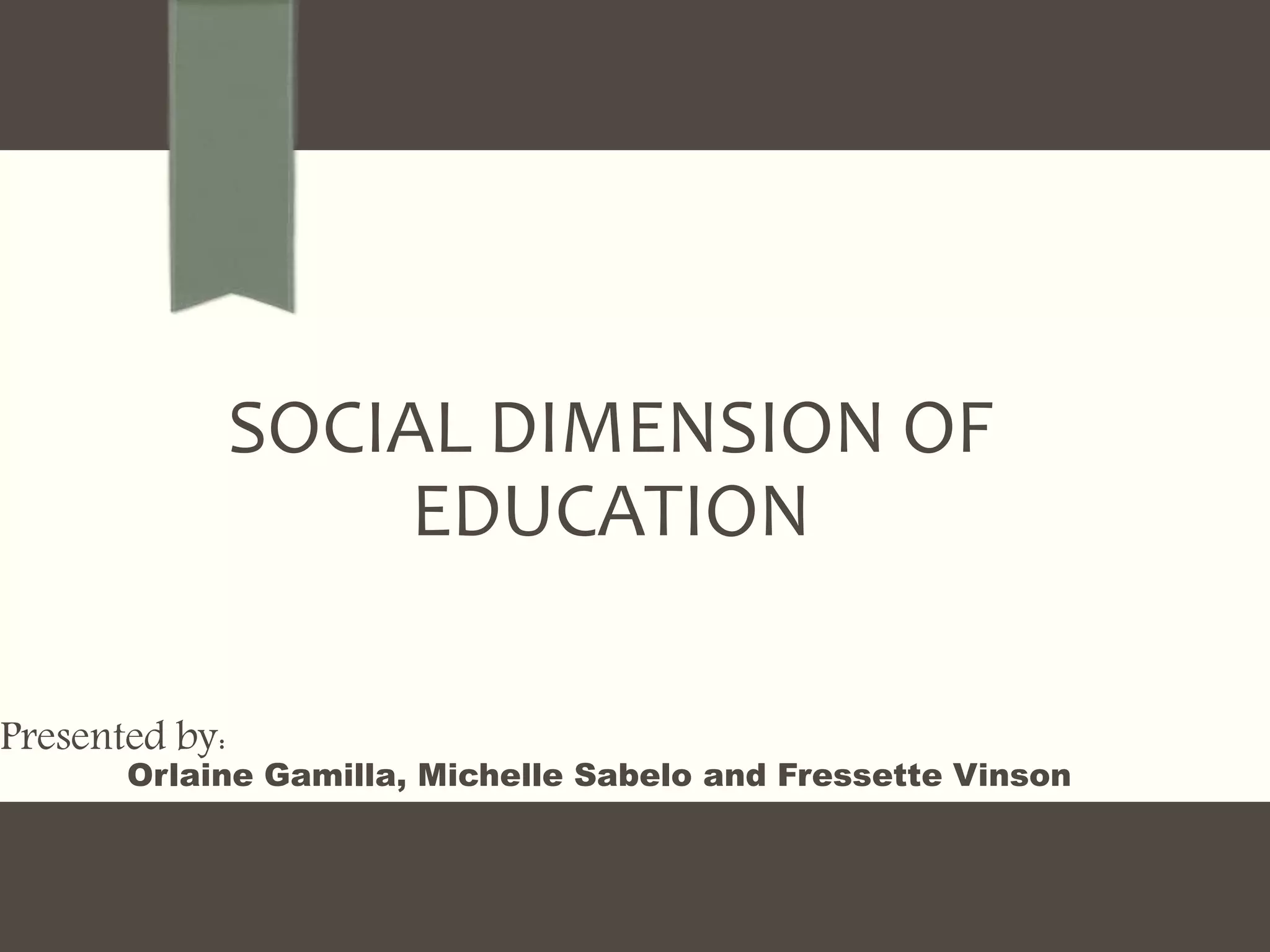 Social Dimension of Education | PPTX
