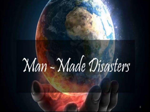 Man made disaster-Pranav Doshi | PPT