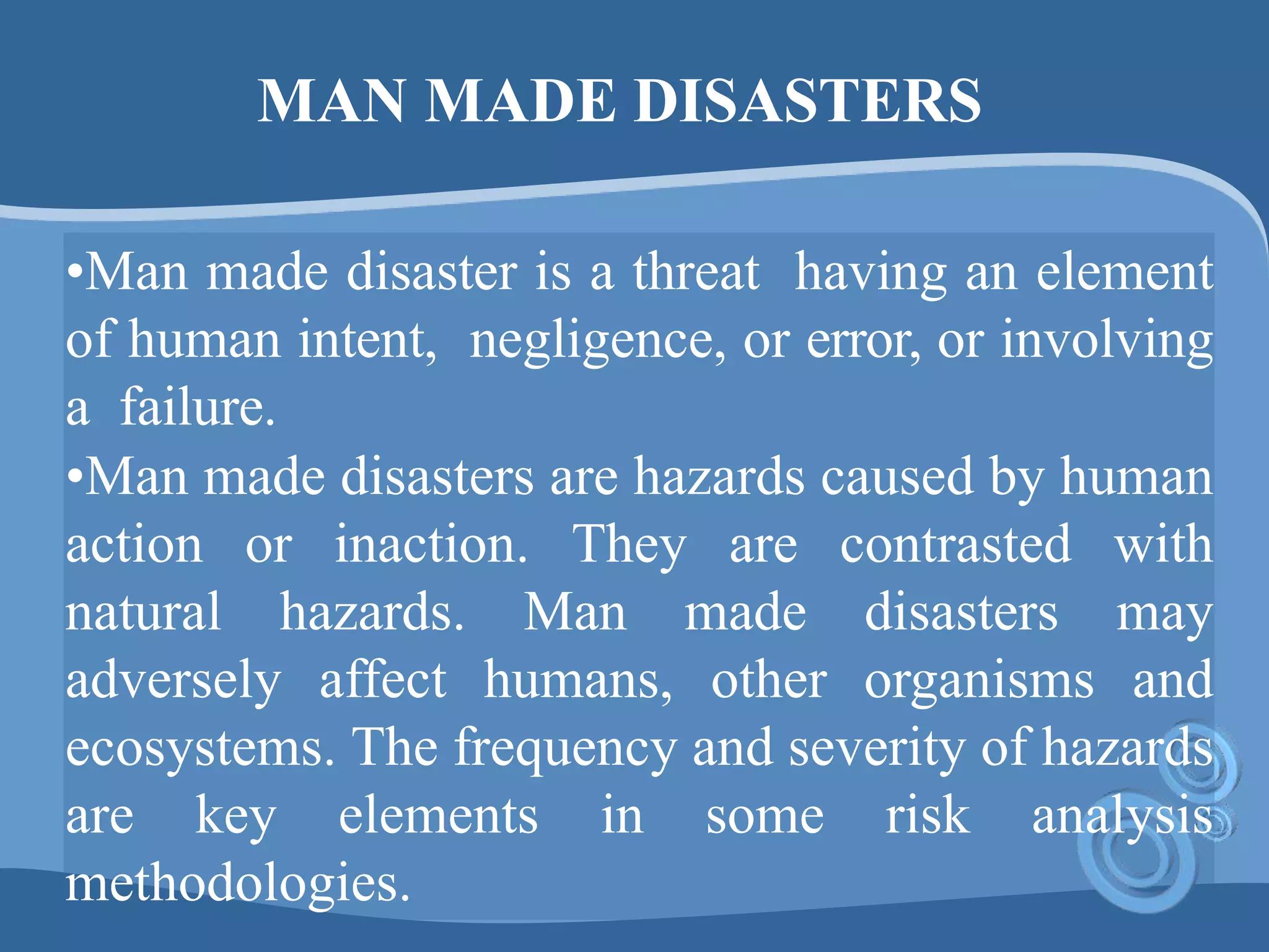 Man made disasters | PPTX