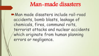 Man made disasters | PPTX | Disasters