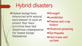 Man made disasters | PPTX | Disasters