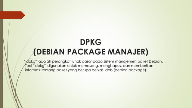 Managament package(apt,aptitude, dpkg) | PPT