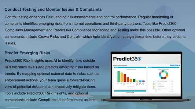 Manage Fair Lending Regulatory Risk and Compliance Using Predict360's Integrated, Best-in-Class ...
