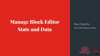 Manage block editor state and data | PPT