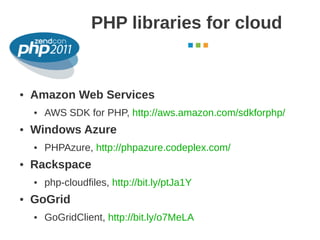 Manage cloud infrastructures in PHP using Zend Framework 2 (and 1) | PPT