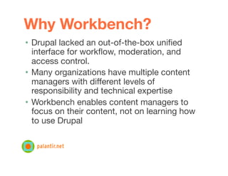 Managing Content in Drupal with Workbench | PPT