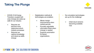 Manage Crew Change Through Coupling of First Principles Simulation ...