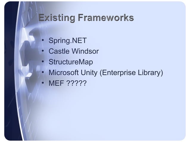 Managed Extensibility Framework Mef Ppt