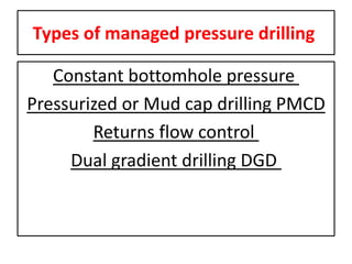 Managed pressure-drilling | PPTX