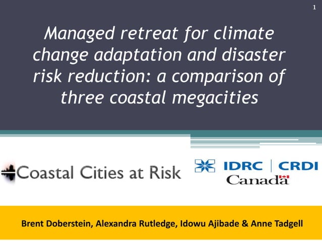 Managed Retreat for Climate Change Adaptation and Disaster Risk Reduction A Comparison of Three ...
