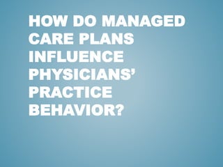 Chapter 7 Managed Care | PPTX