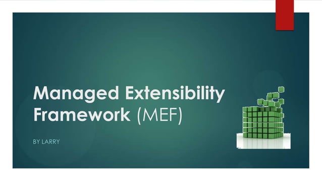 Managed extensibility framework | PPT