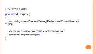 Managed extensibility framework | PPTX | Programming Languages | Computing
