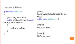 Managed extensibility framework | PPTX | Programming Languages | Computing