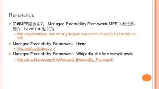 Managed extensibility framework | PPTX | Programming Languages | Computing
