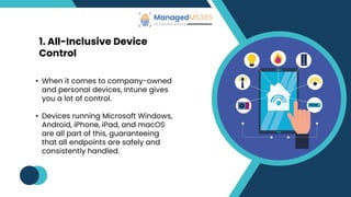 Managed Intune Service Safeguarding Company's Devices Efficiently | PPT