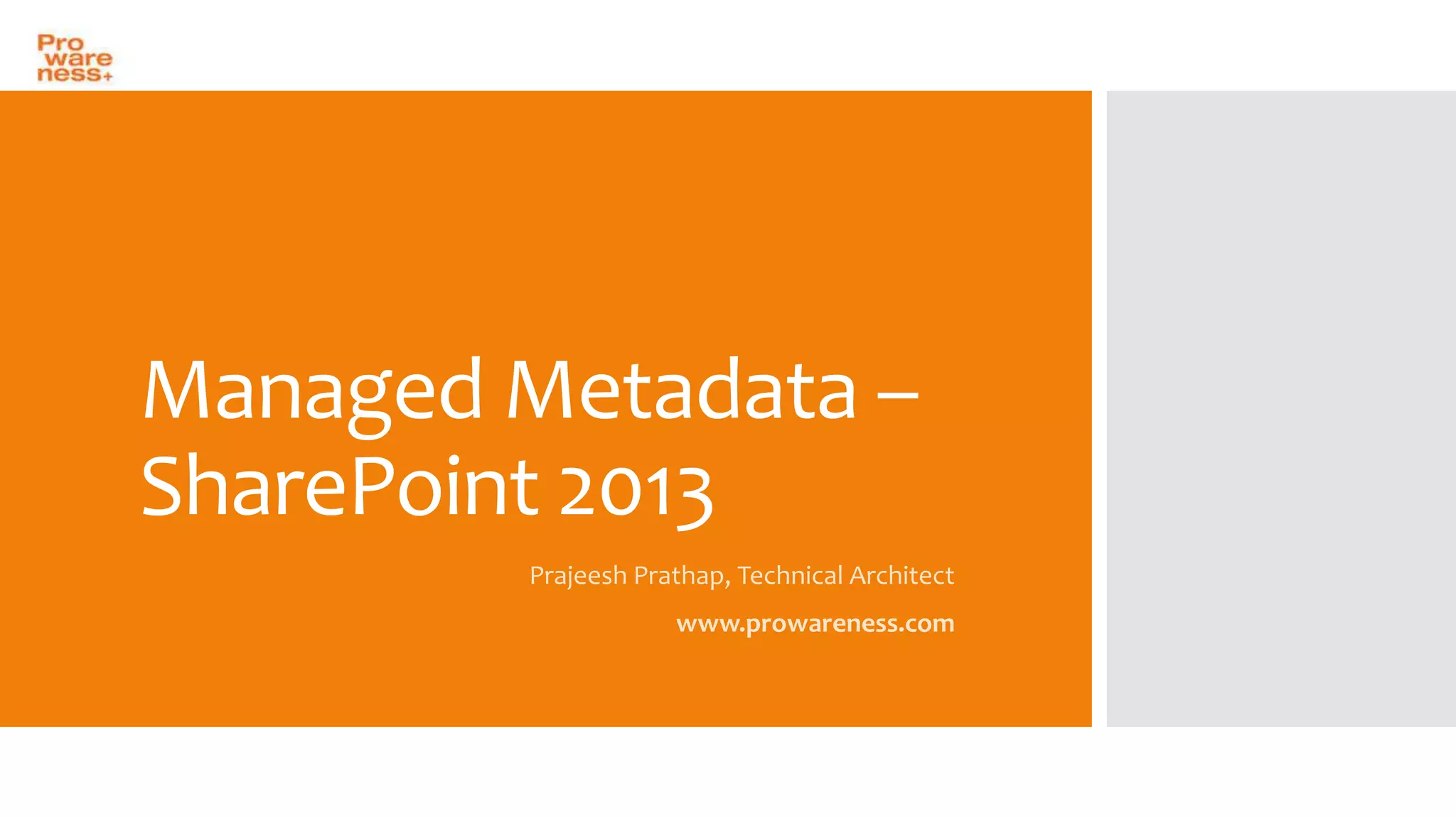 Managed metadata – SharePoint 2013 | PPT