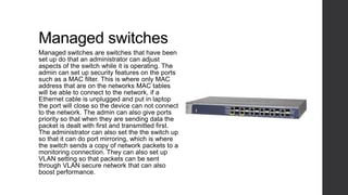 Managed switches | PPTX | Computer Networking | Computing