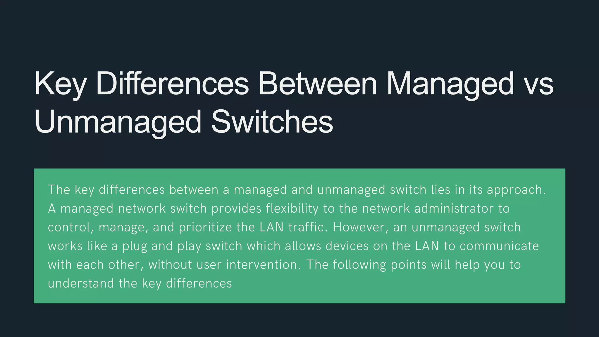 Managed Vs Unmanaged Switch Which is the best network switch.pptx