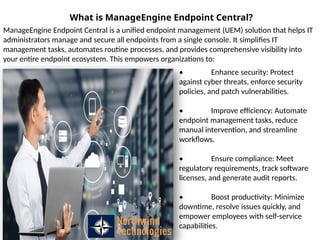 ManageEngine Endpoint Central Streamlining Your IT Management.pptx