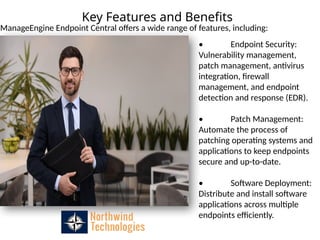 ManageEngine Endpoint Central Streamlining Your IT Management.pptx