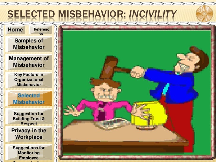 Managing Misbehavior