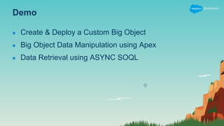 Scale with Large Data Volumes and Big Objects in Salesforce | PPT