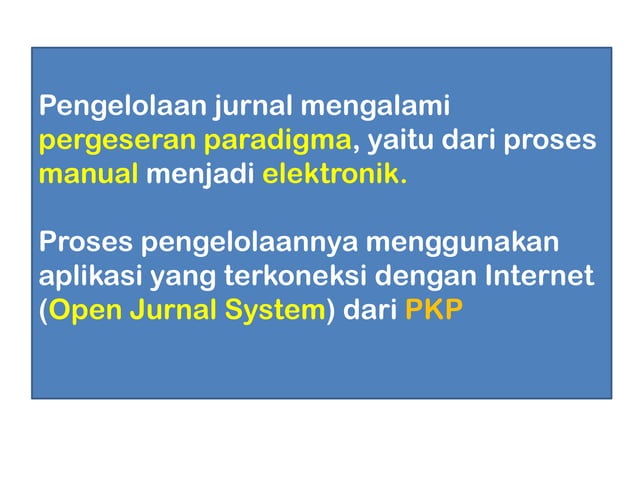 PENGELOLAAN JURNAL ILMIAH MENUJU AKREDITASI | PDF