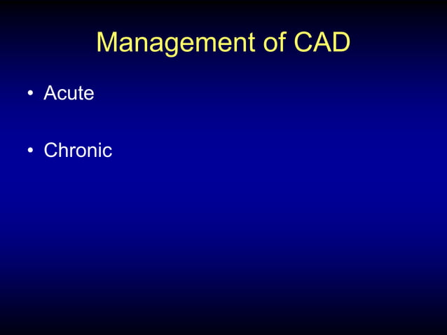 Management-of-CAD.ppt | Heart and Cardiovascular Diseases | Diseases ...