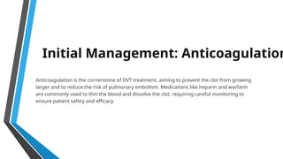 Management-of-Deep-Vein-Thrombosis-DVT-and-Its-Complications.pptx