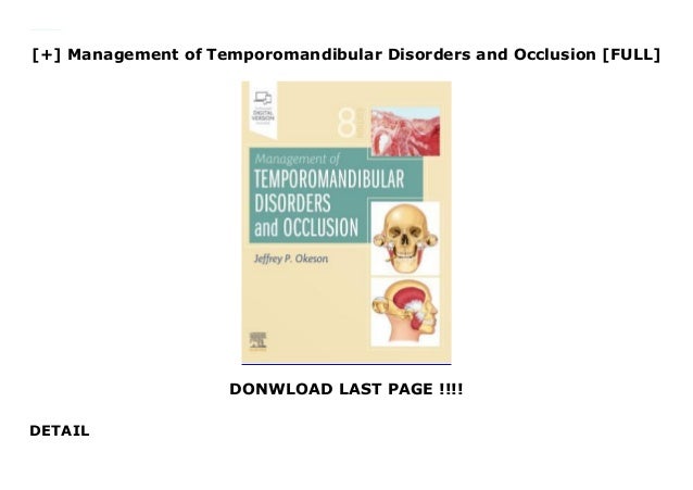 Management Of Temporomandibular Disorders And Occlusion [full]
