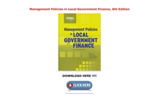 Management Policies in Local Government Finance, 6th Edition | PPT