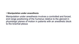 Frozen Shoulder Physiotherapy Management | PPTX