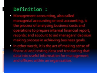 Management accounting | PPTX | Business Accounting & Finance | Business