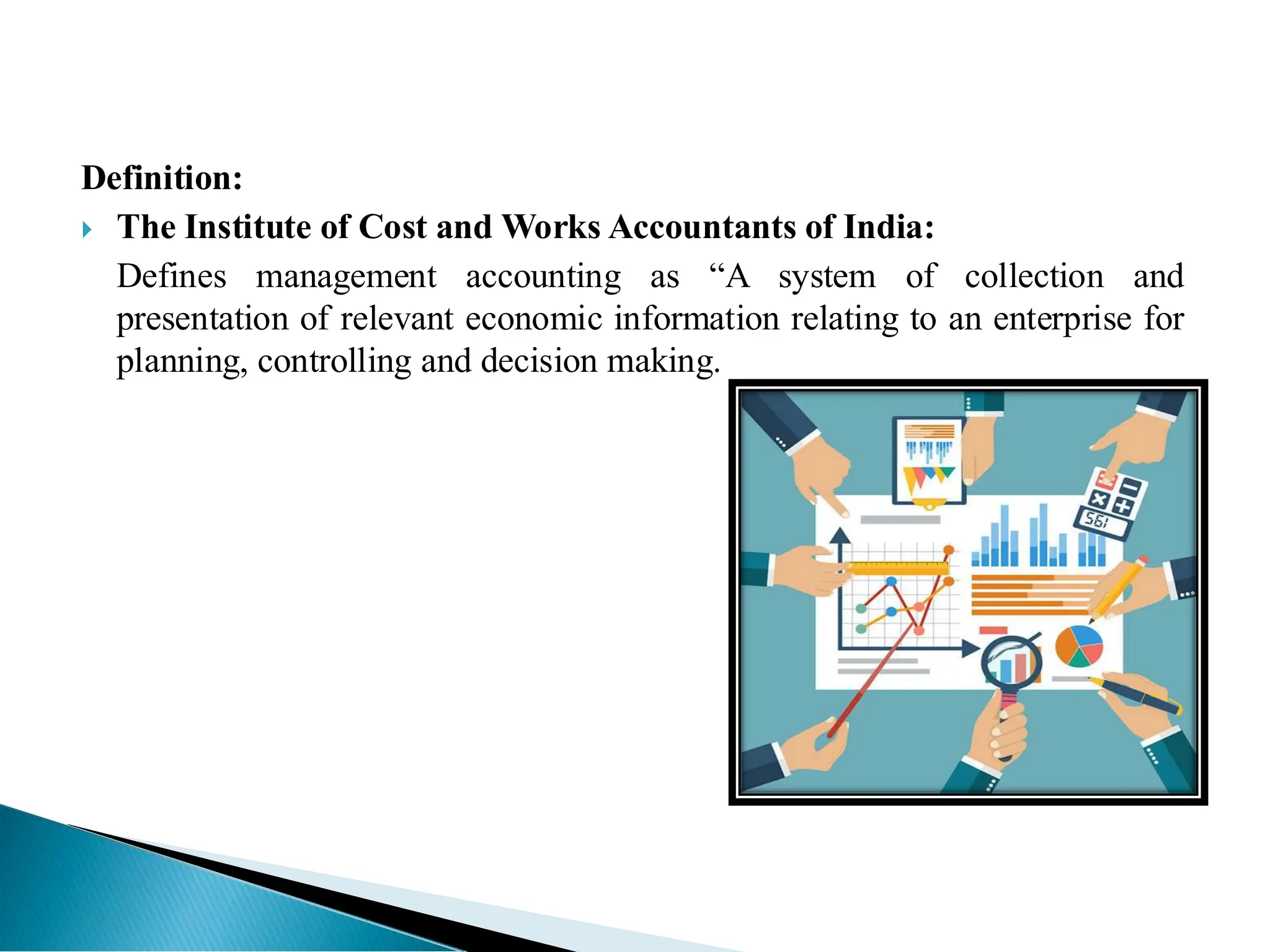 Management Accounting - Functions, Characteristics, Objectives ...