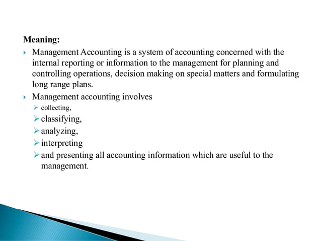 Management Accounting - Functions, Characteristics, Objectives ...