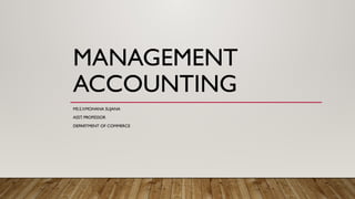 Management accounting- Introduction, objectives | PPTX