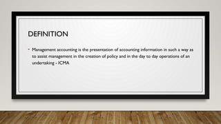 Management accounting- Introduction, objectives | PPTX