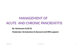 Management acute and chronic pancreatitis.pptx