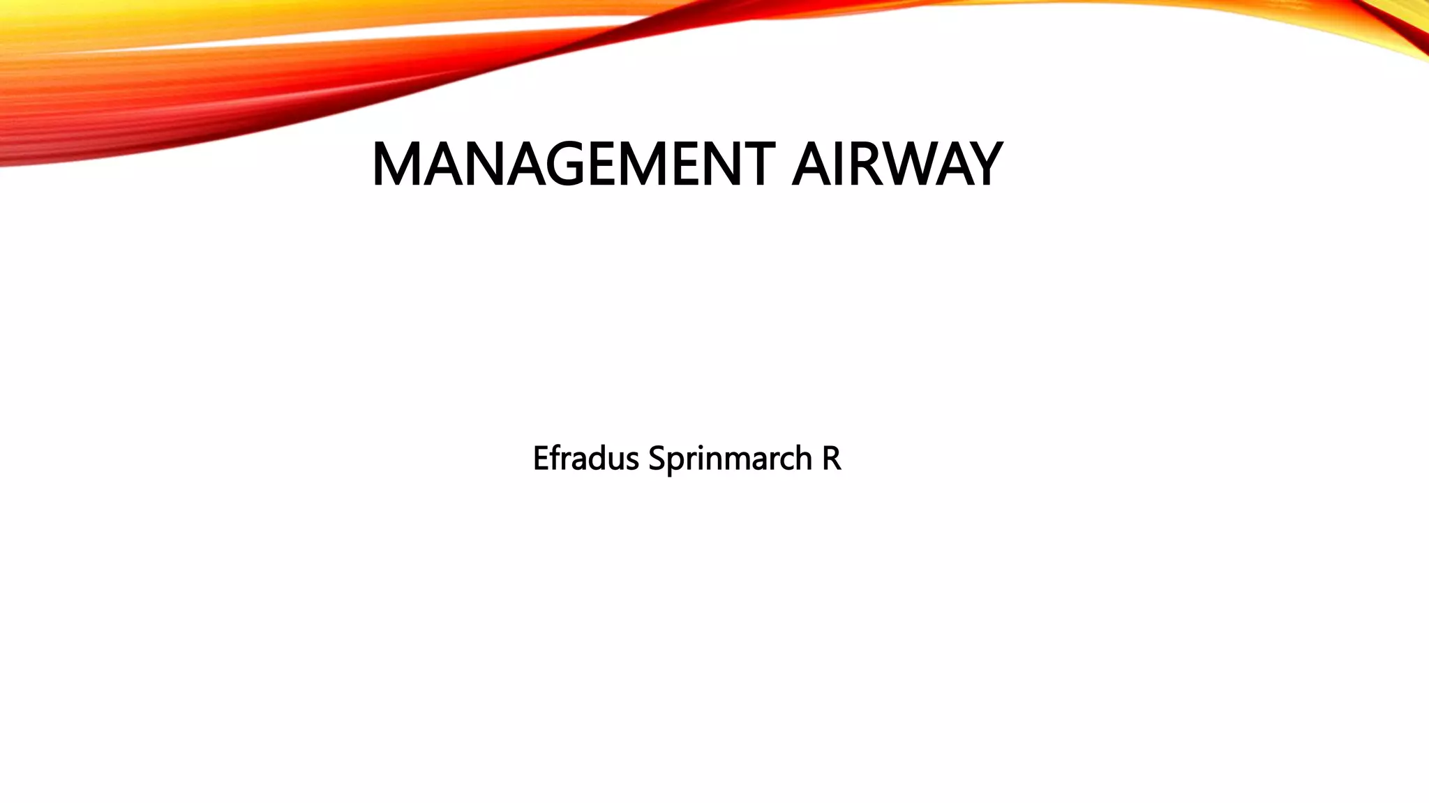 Management Airway PPT.pptx
