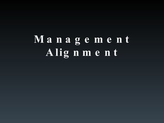 Management Alignment | PPT